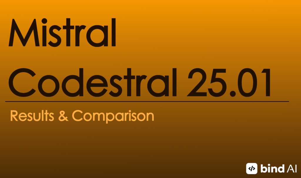 Mistral Codestral 2501 Is It The Best Model For Coding Bind Ai