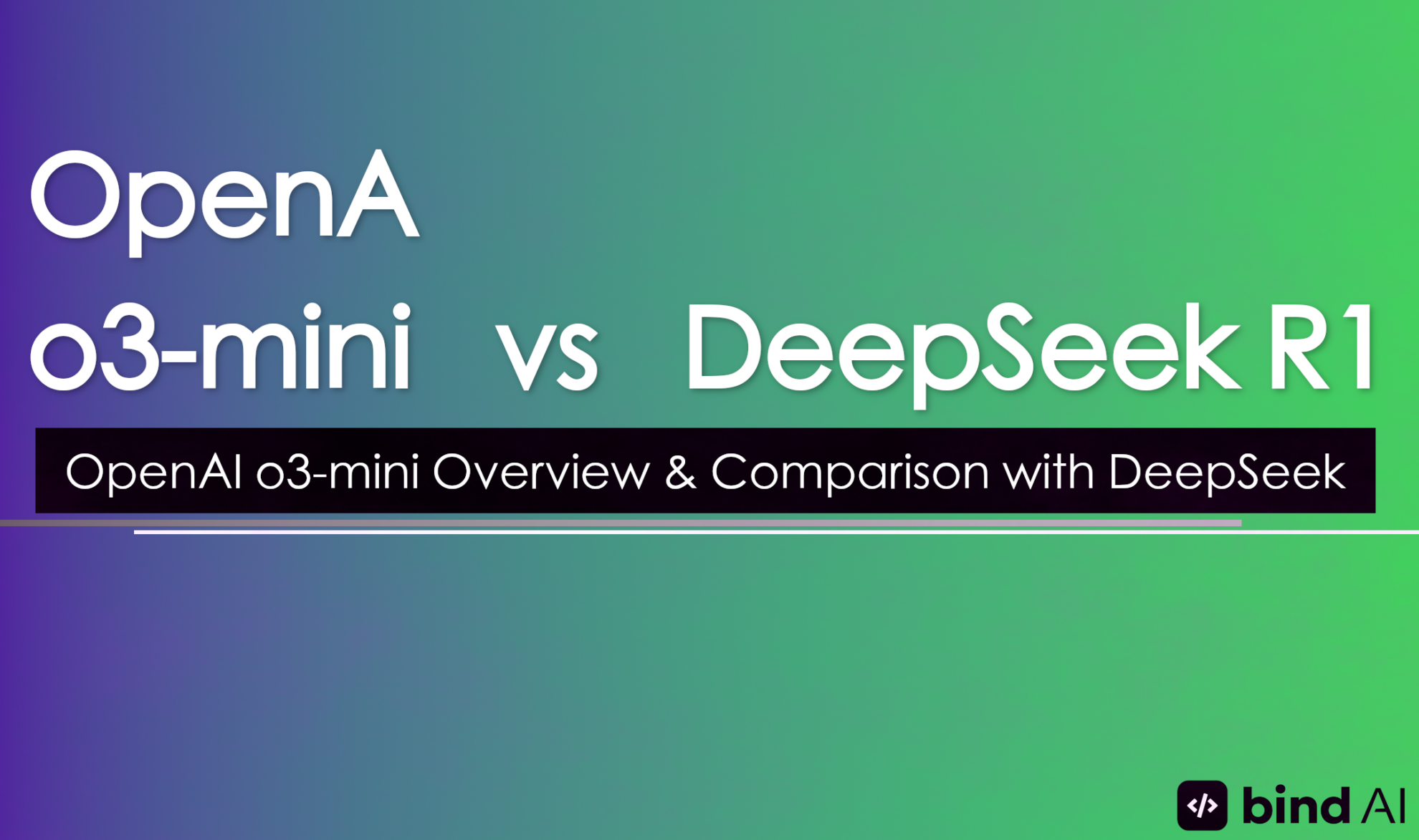 OpenAI o3-mini vs DeepSeek R1 – Which is the best LRM? - Bind AI